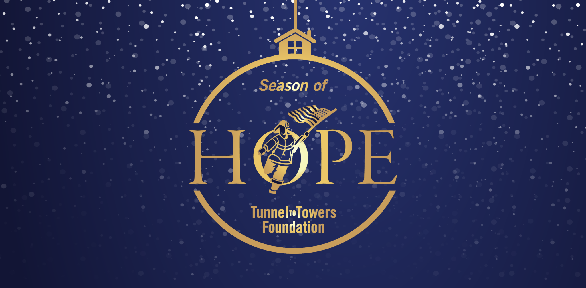 2024 Season of Hope - Tunnel to Towers Foundation